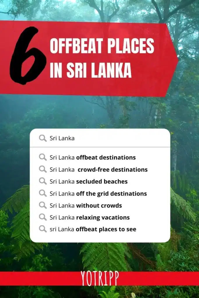OFFBEAT, CROWD-FREE SRI LANKA – YOTRIPP TRAVEL